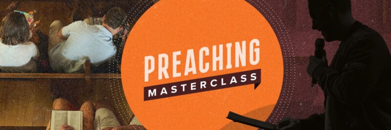 Preaching Masterclass - New Churches